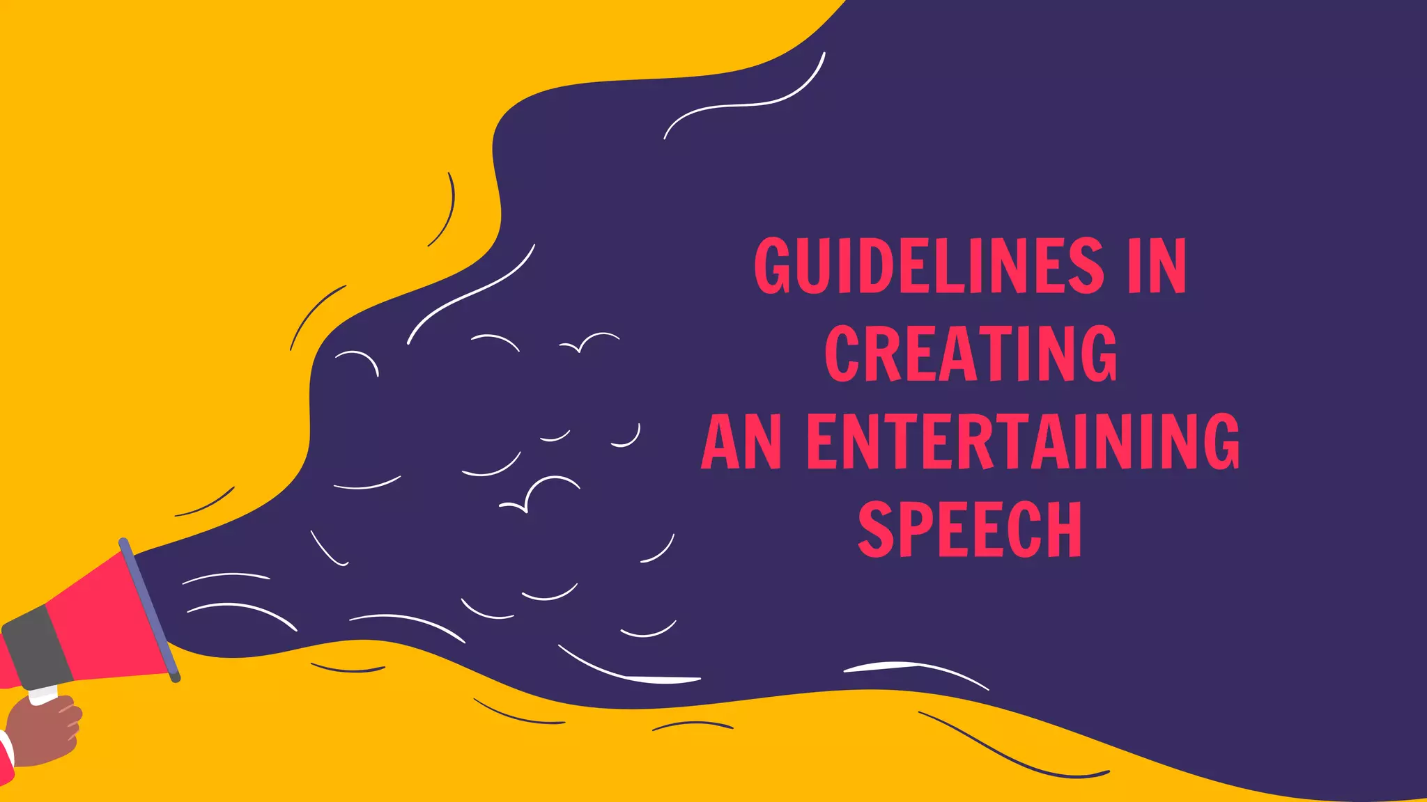 Entertaining speech oralcom_(1) | PPTX