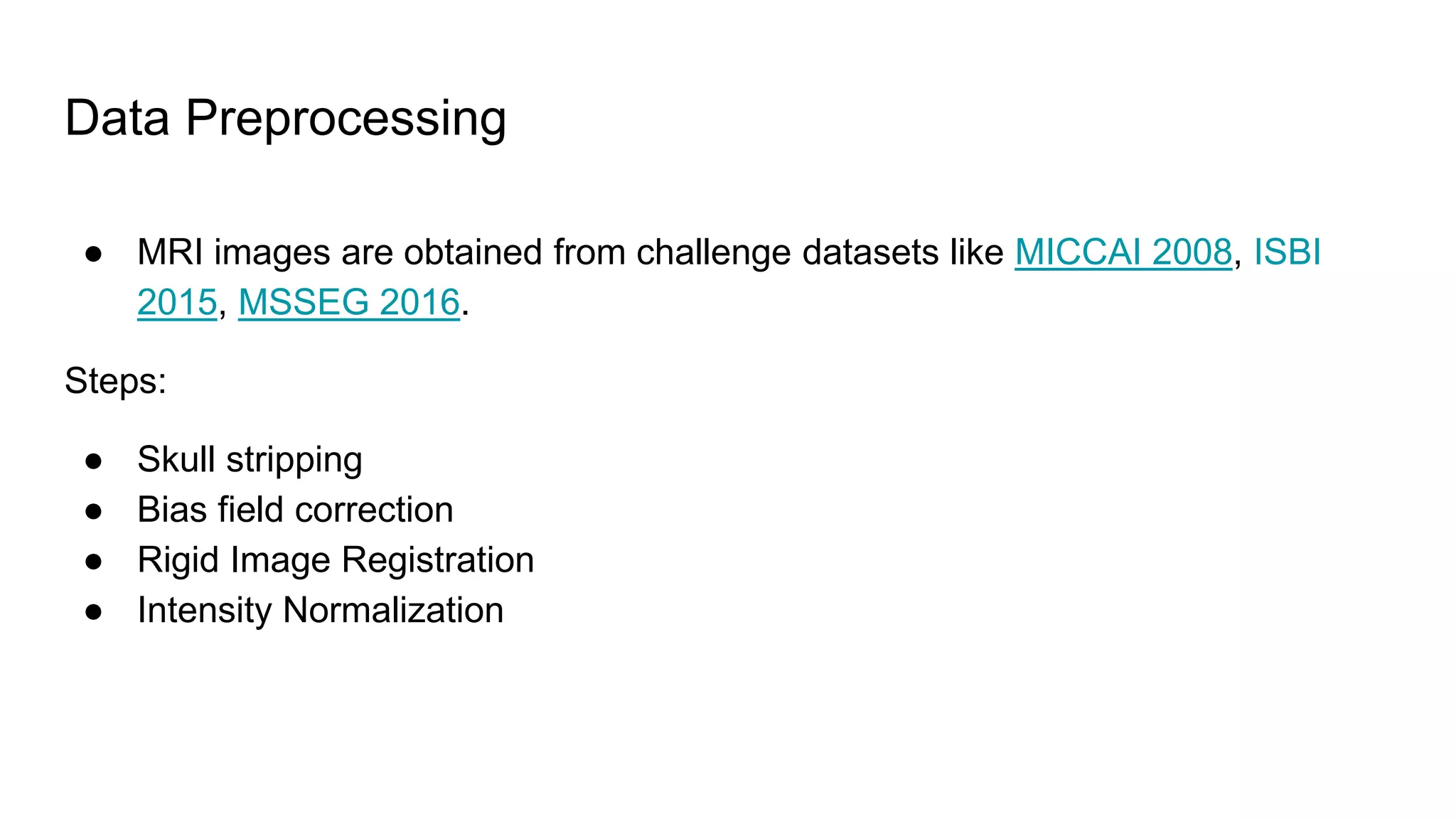 Ms Lesion Segmentation Using Supervised Cnn Based Methods Ppt