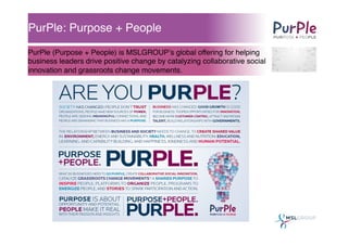 Purple: Purpose + People (MSLGROUP's Citizenship Offering) | PPT