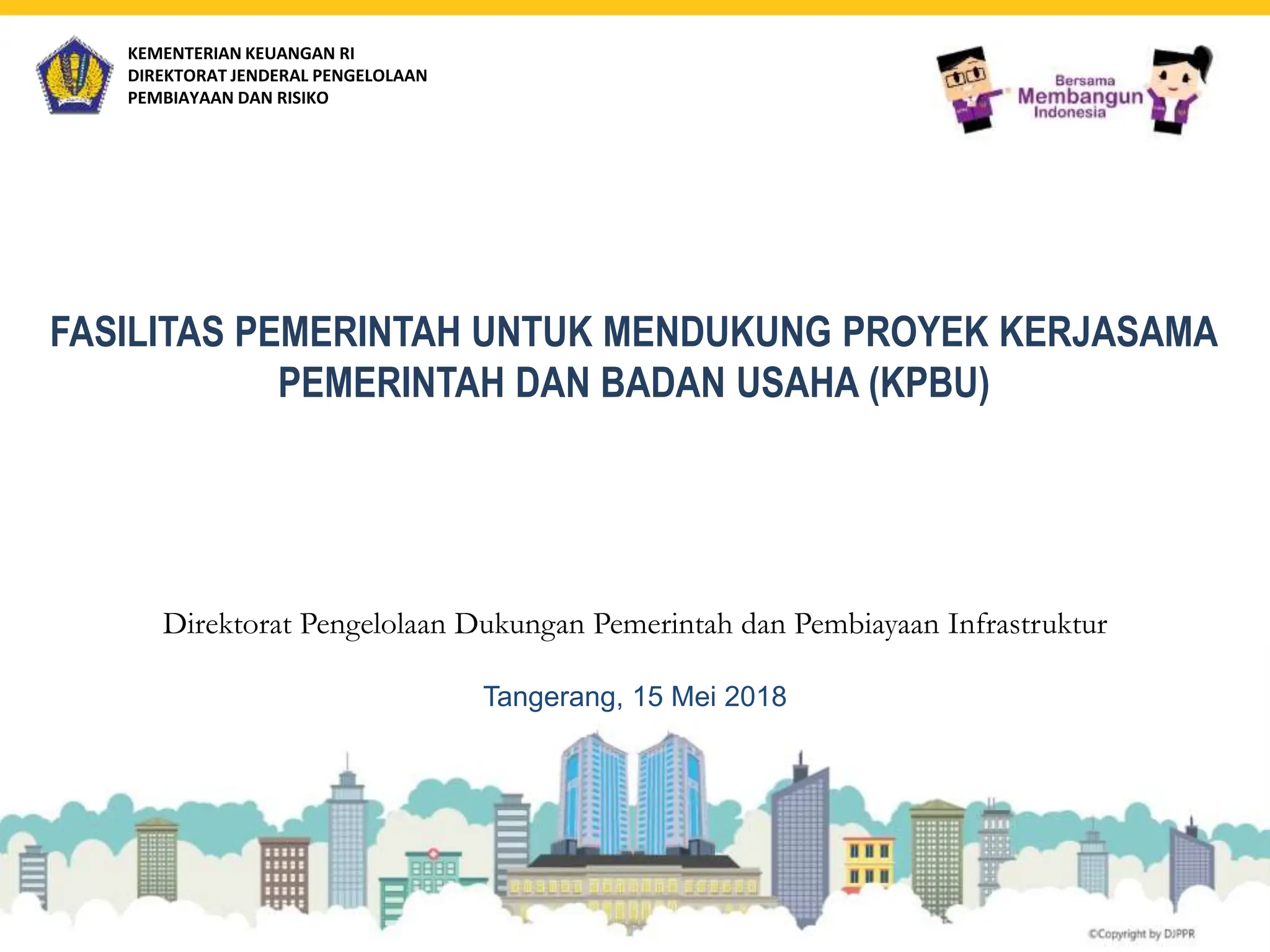 MS LPLTSa Kota Tangerang.pptx KPBU. Dasar Hukum. Perpres 38/2015 ...