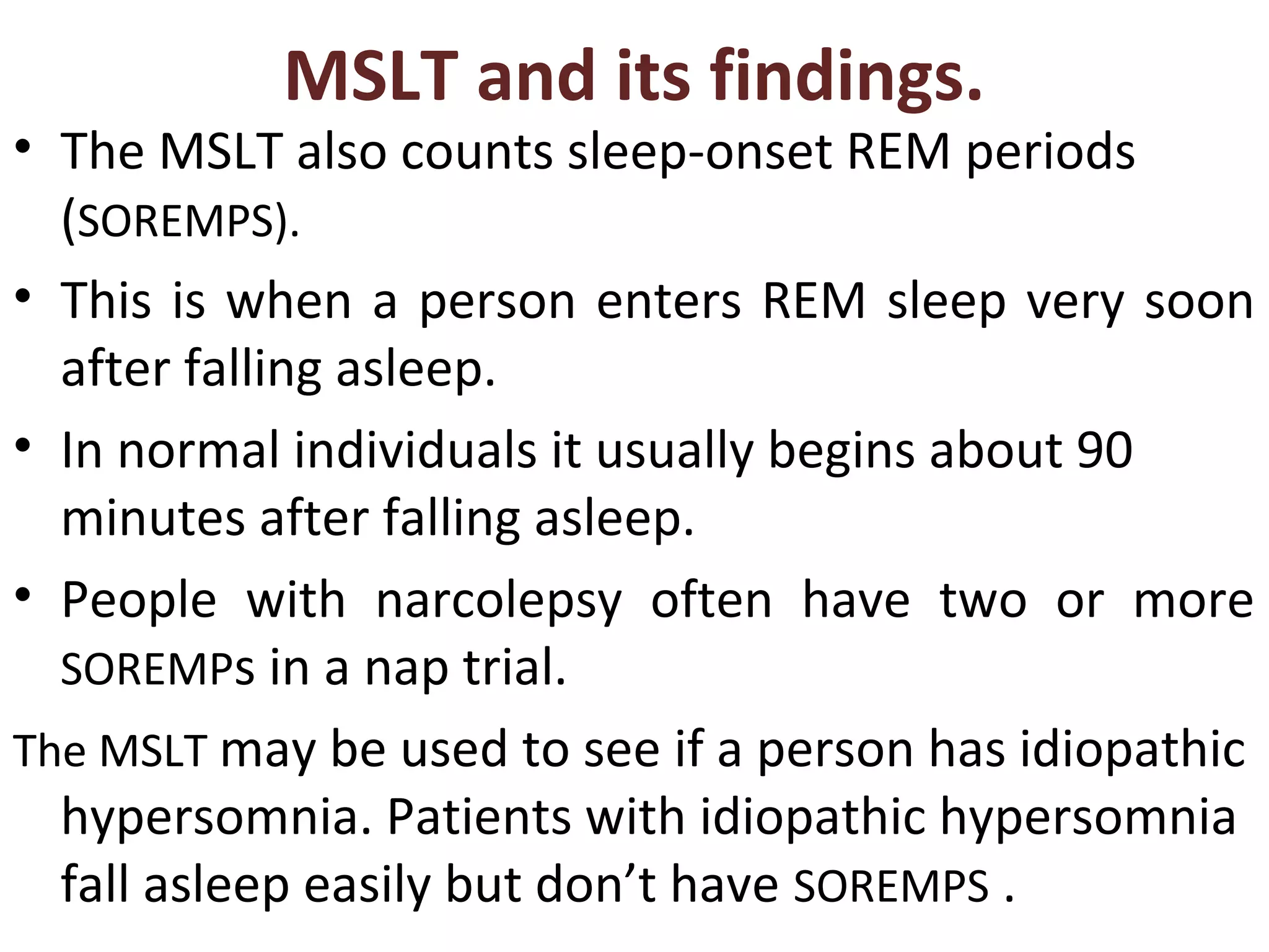 Multiple sleep latency Test (MSLT) and Maintenance of Wakefulness Test ...