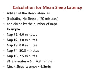 Multiple sleep latency Test (MSLT) and Maintenance of Wakefulness Test ...