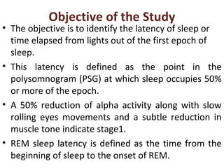 Multiple sleep latency Test (MSLT) and Maintenance of Wakefulness Test ...
