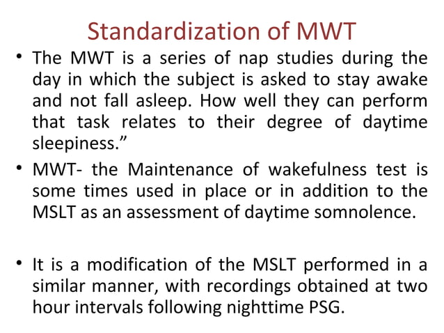 Multiple sleep latency Test (MSLT) and Maintenance of Wakefulness Test ...