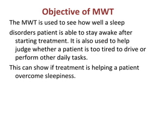 Multiple sleep latency Test (MSLT) and Maintenance of Wakefulness Test ...