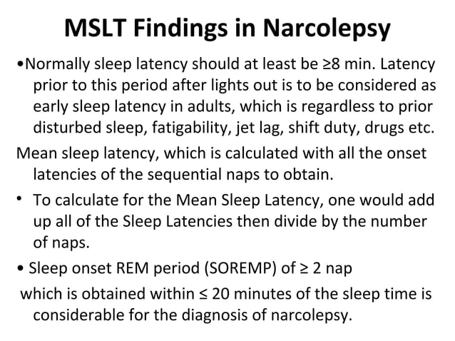 Multiple sleep latency Test (MSLT) and Maintenance of Wakefulness Test ...