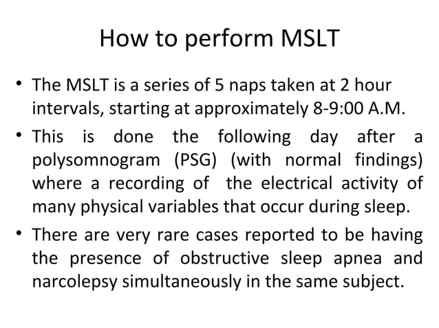 Multiple sleep latency Test (MSLT) and Maintenance of Wakefulness Test ...