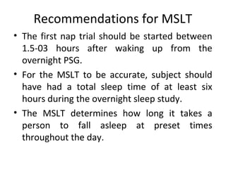 Multiple sleep latency Test (MSLT) and Maintenance of Wakefulness Test ...