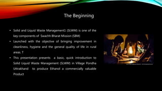 Municipal Solid & Liquid Waste Conversion to Ethanol | PPTX