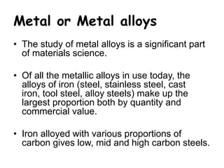 Classification of Engineering Materials, Engineering requirements of ...