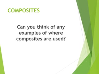 Classification of composites and it's explanation | PPT