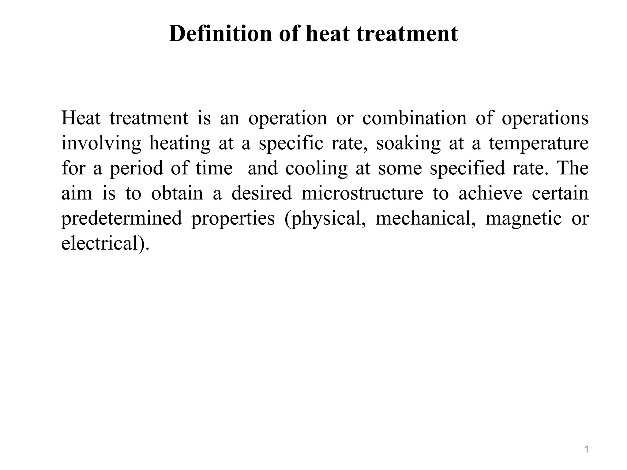 HEAT TREATMENT -ANNEALING,NORMALIZING,HARDENING | PPTX