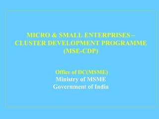 Presentation done by MSME | PDF
