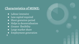 MSME: Micro, Small & Medium Enterprises | PPTX
