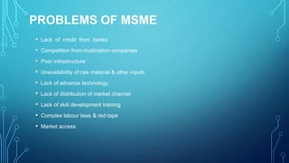 MSMEs in India: An overview | PPTX