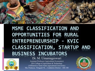 MSME - KVIC - Startup - Business Incubators | PPTX