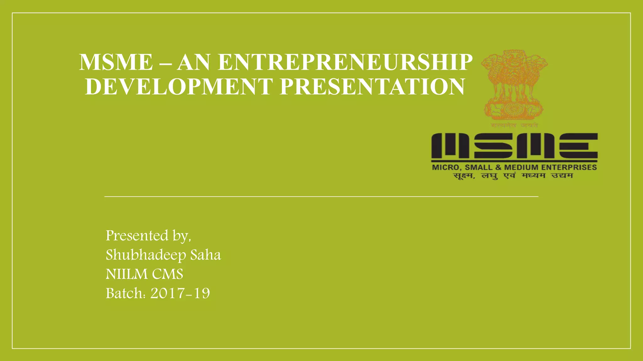 MSME - All you need to know about this sector | PPTX