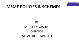 MSME_Policies_Schemes.pptx