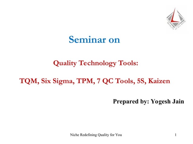 TQM, Six Sigma, TPM, QC Tools, 5S, Kaizen | PPT