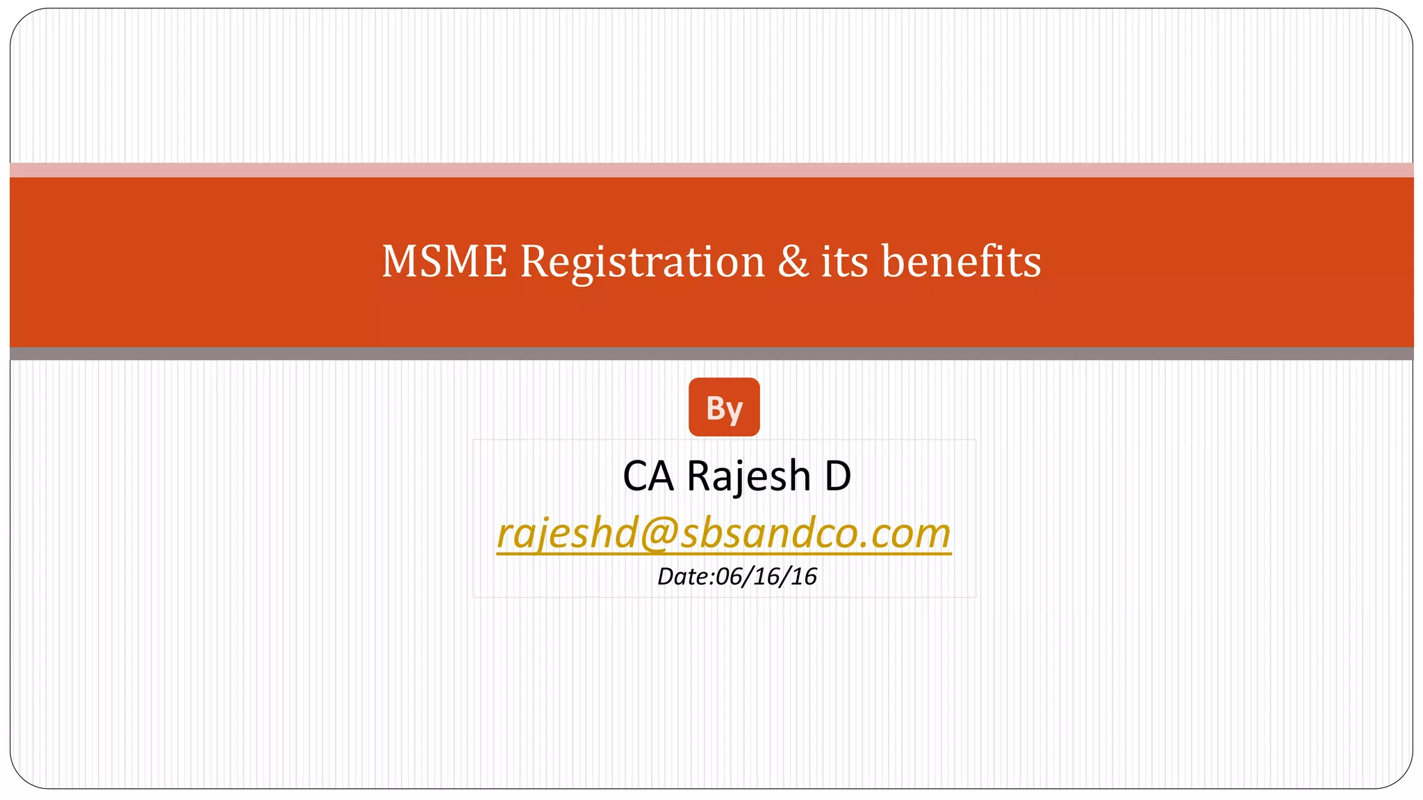 MSME Registration and Its Benefits | PPTX
