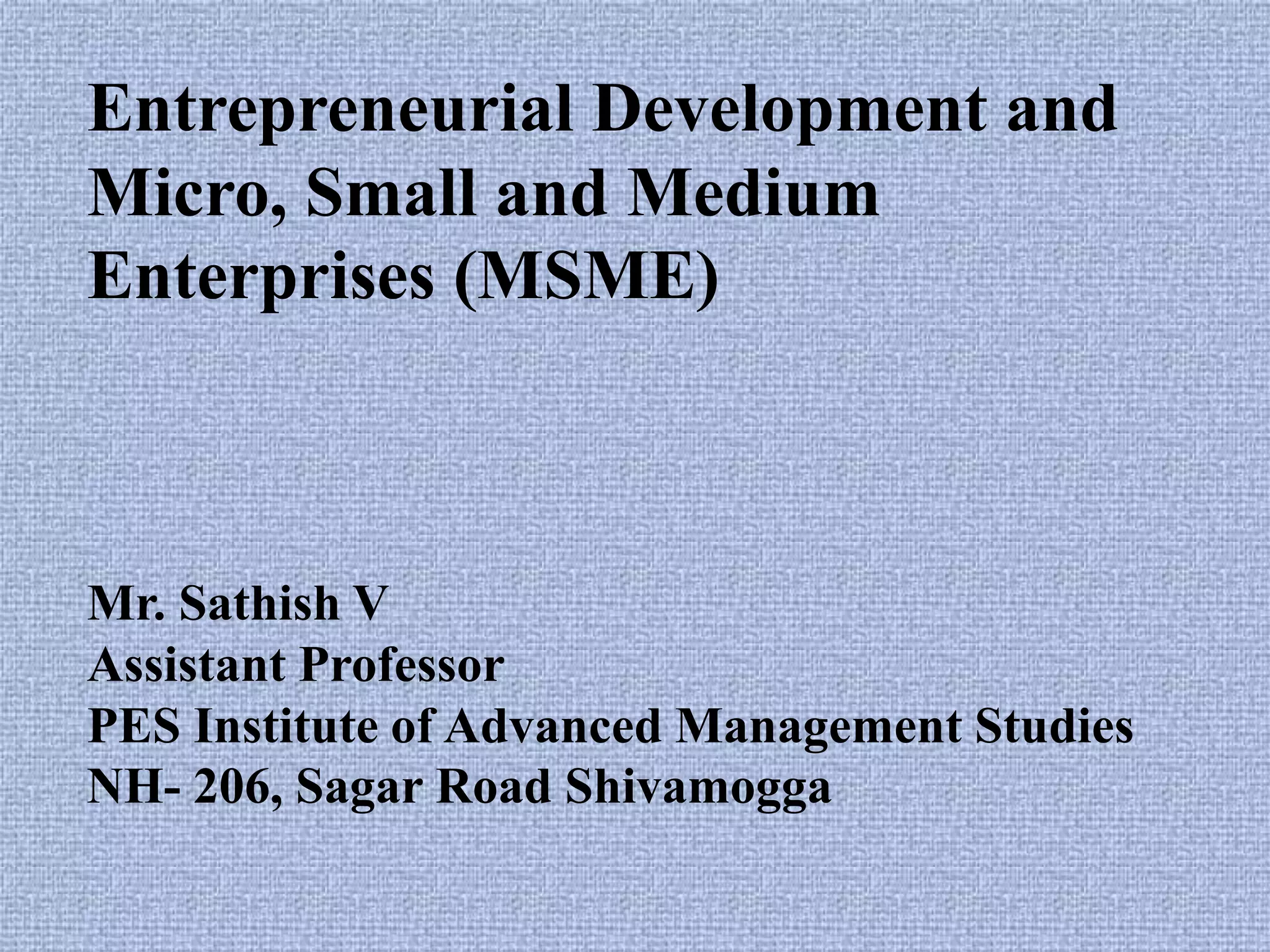 Msme unit 1 | PPT