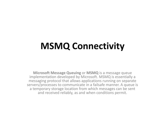 Msmq connectivity | PPT