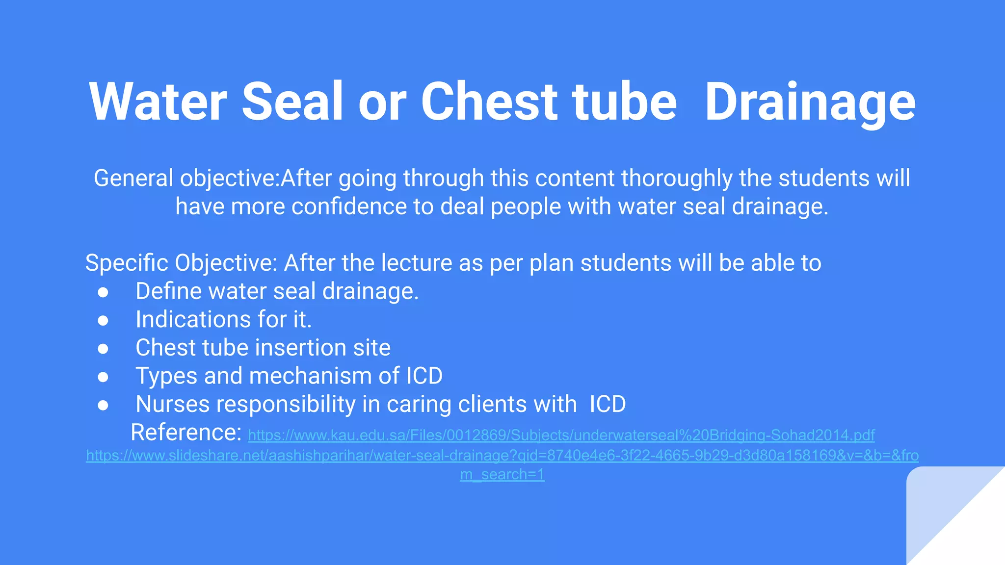 Medical surgical nursing topic ,intercostal drainage or water seal ...