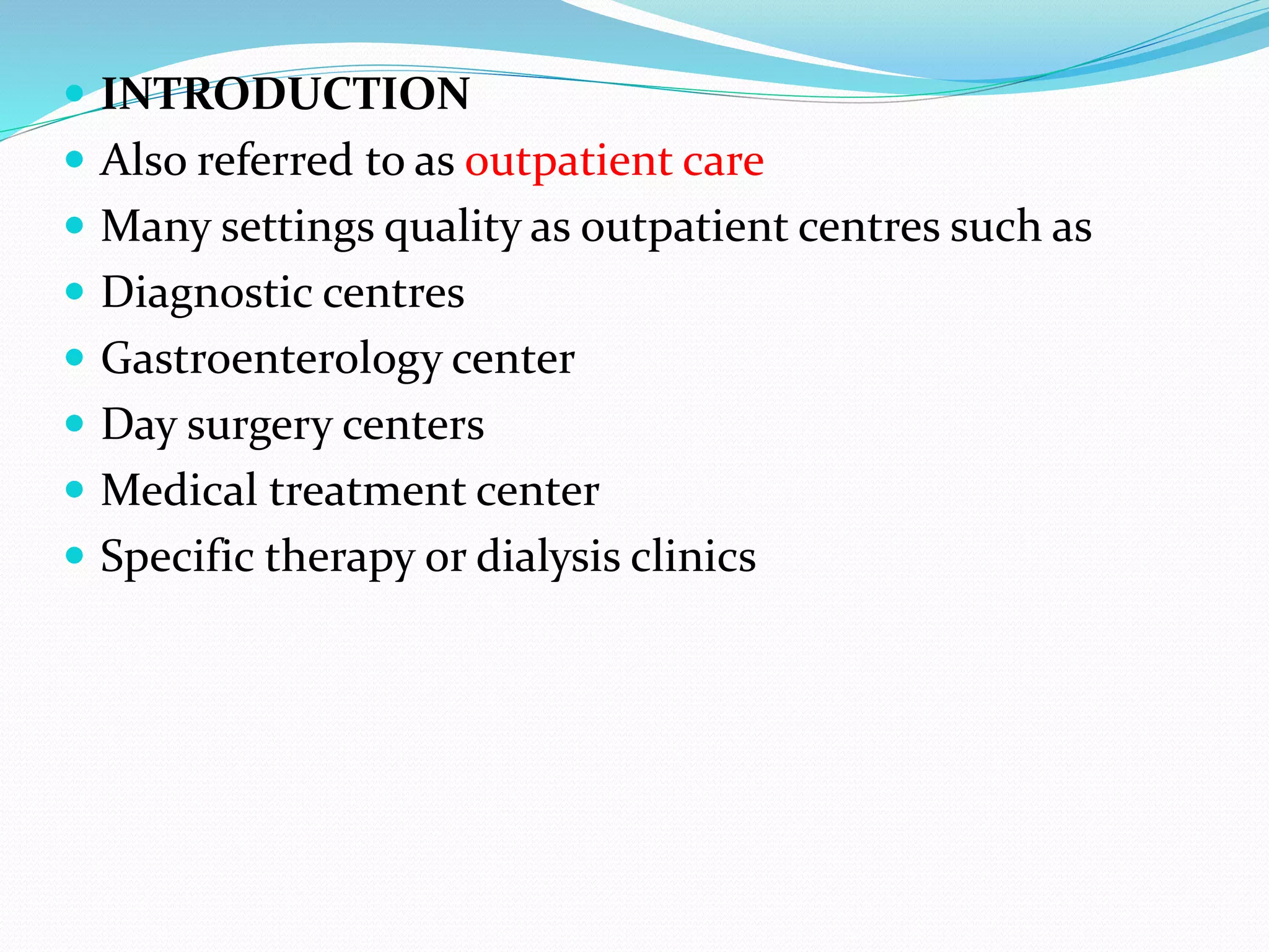 ambulatory care | PPTX
