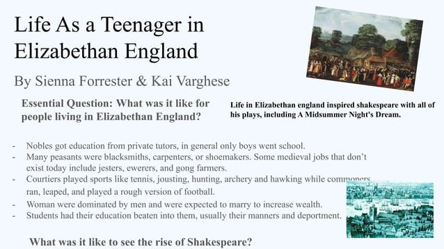 Life as a Teenager (Elizabethan England) | PPT