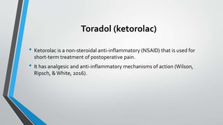 Msne 5356 toradol powerpoint presentation | PPTX