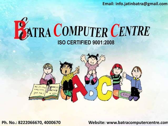 Basic Computer Training Centre in Ambala ! BATRA COMPUTER CENTRE | PPT