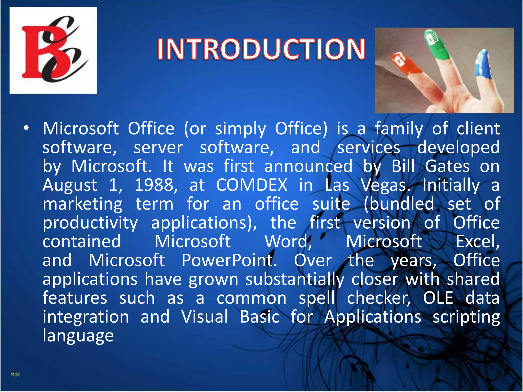 Ms office presentation | PPTX