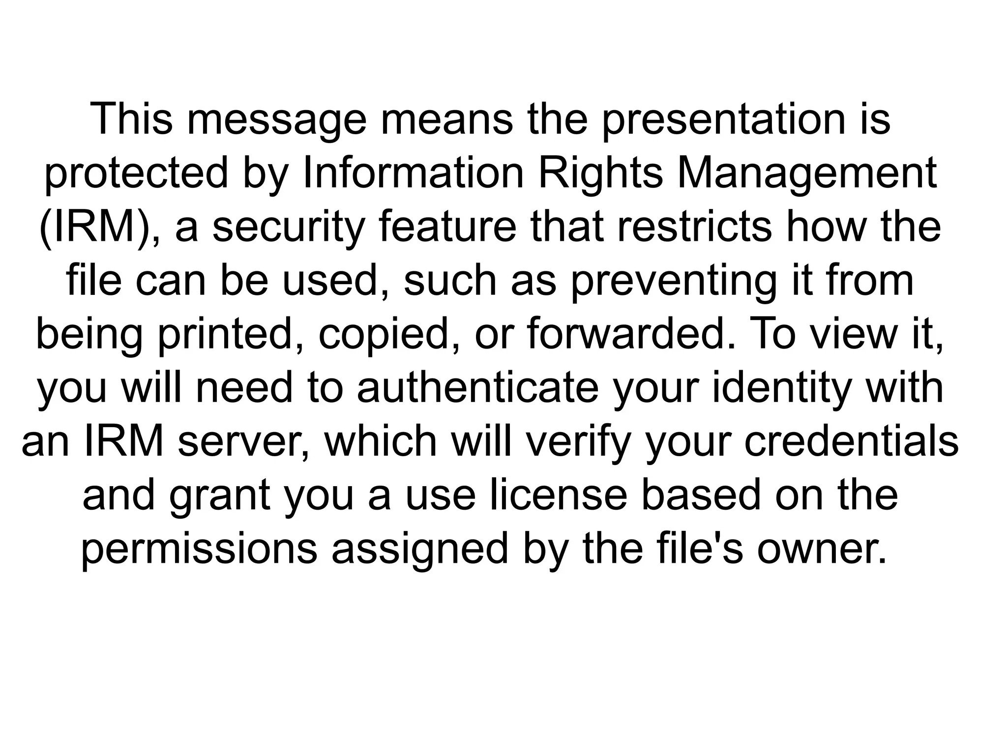 Information Rights Management (IRM), a security feature | PPT