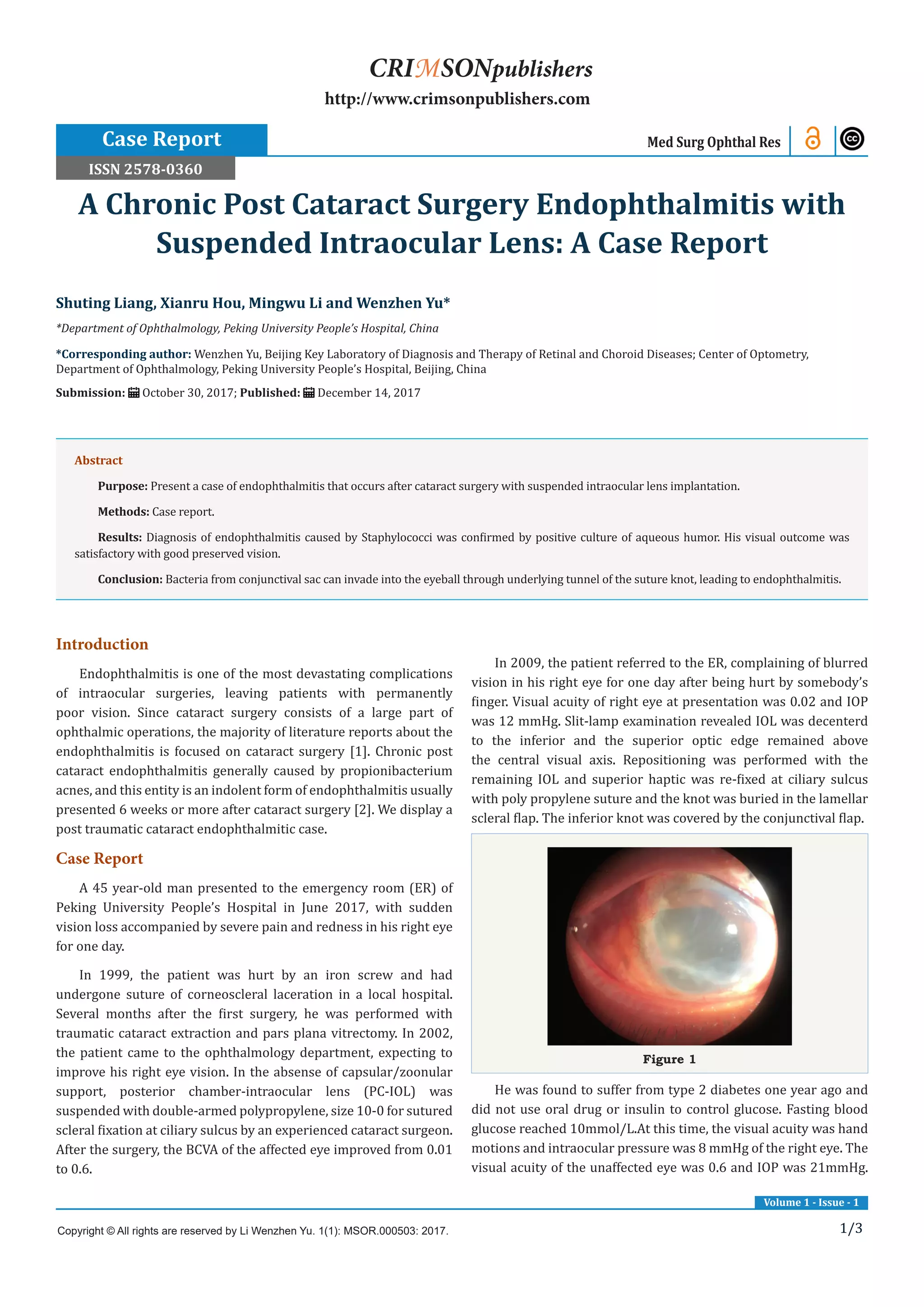 A Chronic Post Cataract Surgery Endophthalmitis with Suspended Intraocular Lens: A Case Report ...