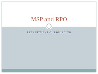 MSP and RPO | PPT