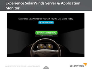 Managed Service Provider Deployment Options for SolarWinds Network & Server Management Products ...
