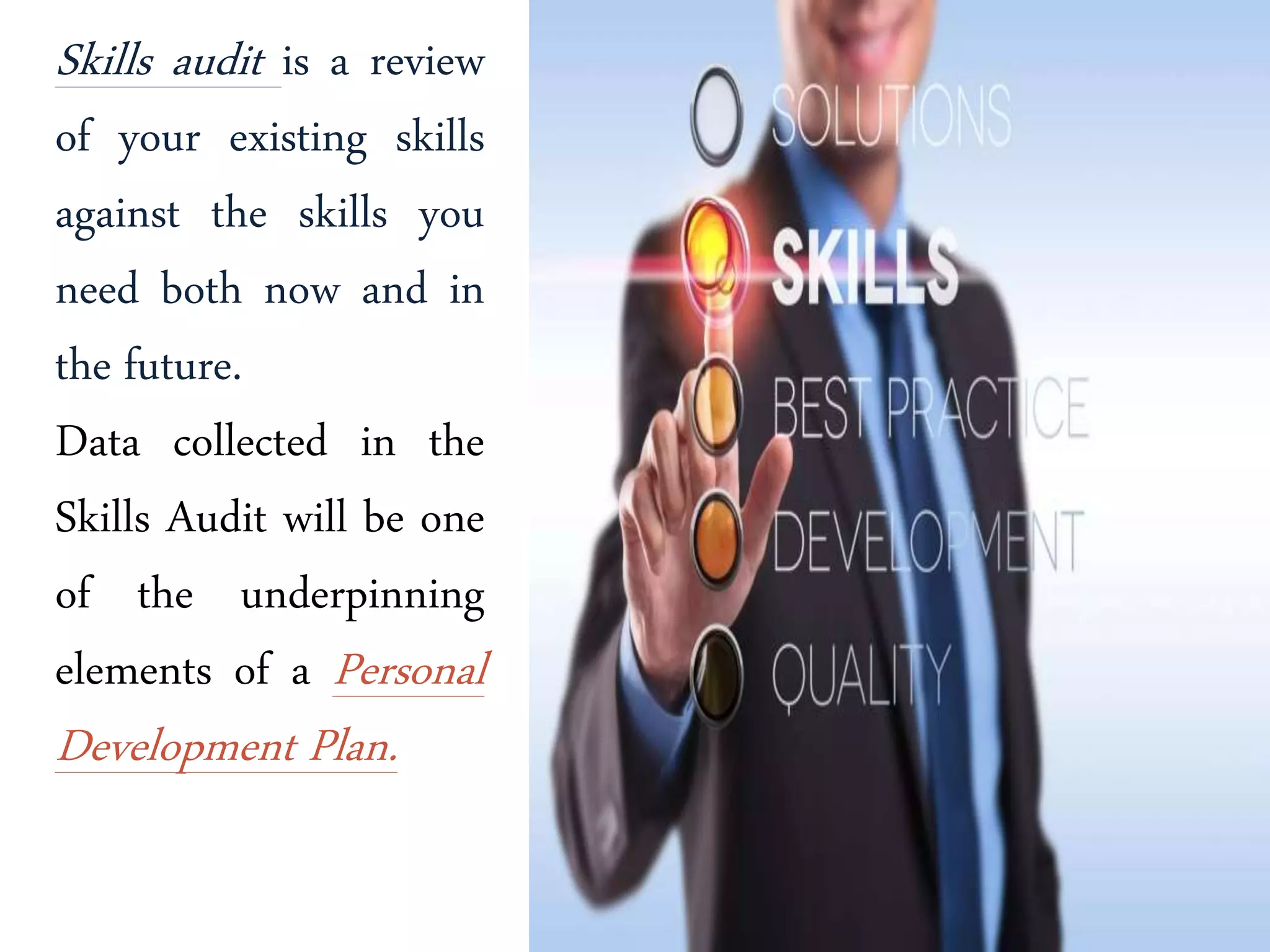 Skills Auditing, Importance & Types | PPTX