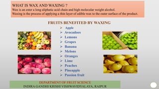METHODS OF POST HARVEST HANDLING INCLUDING :- PRE-COOLING, WAXING ...