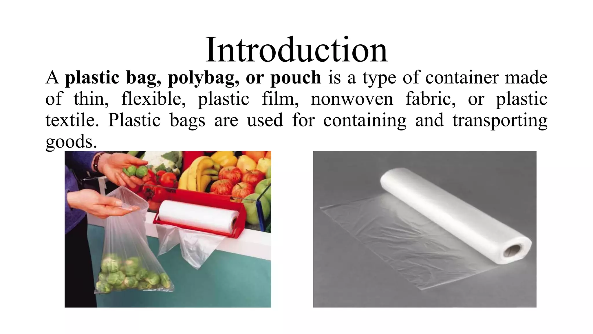 Material Selection (Plastic bags) | PPTX