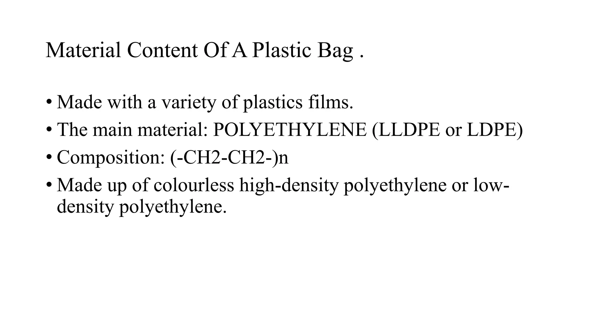 Material Selection (Plastic bags) | PPTX