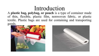Material Selection (Plastic bags) | PPT
