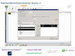 Microsoft Project Server 2010'u Taniyalim | PPTX