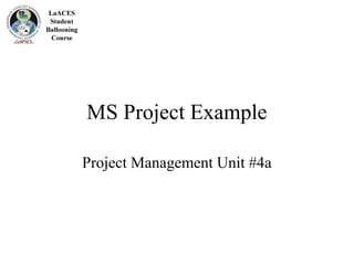 Ms project working example | PPT