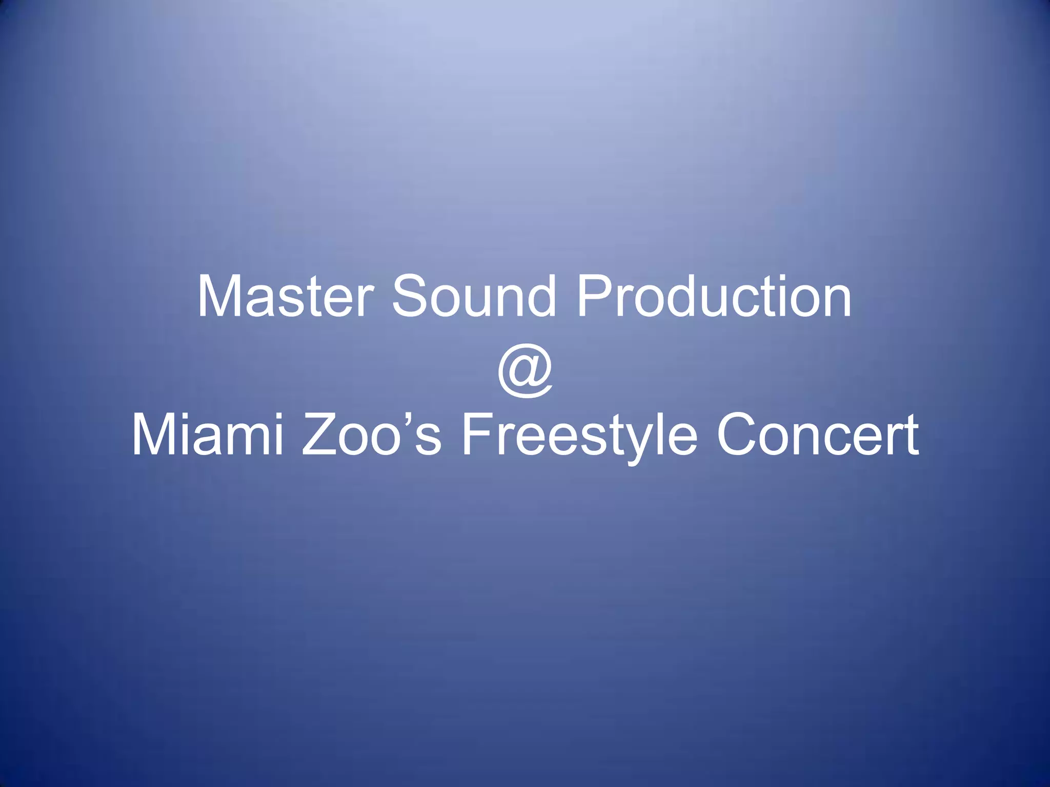 Miami Zoo Freestyle Concert | PPTX