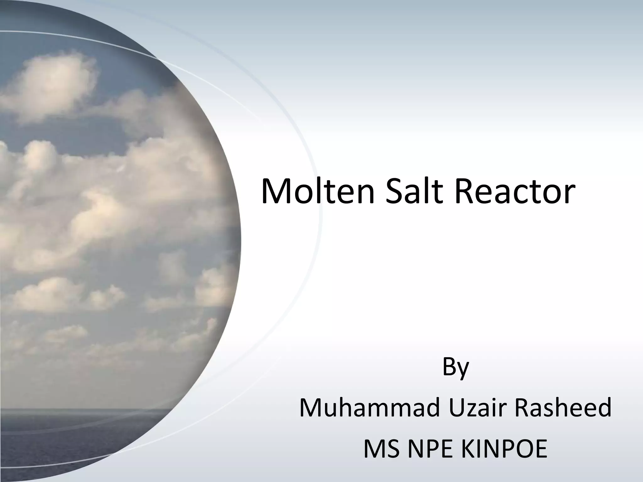 Molten Salt Reactor | PPTX