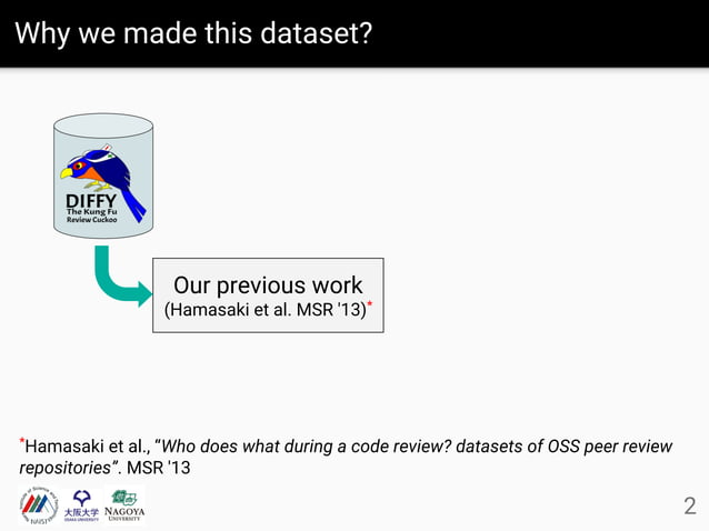 MSR 2016 data showcase - Mining Code Review Repositories | PPT