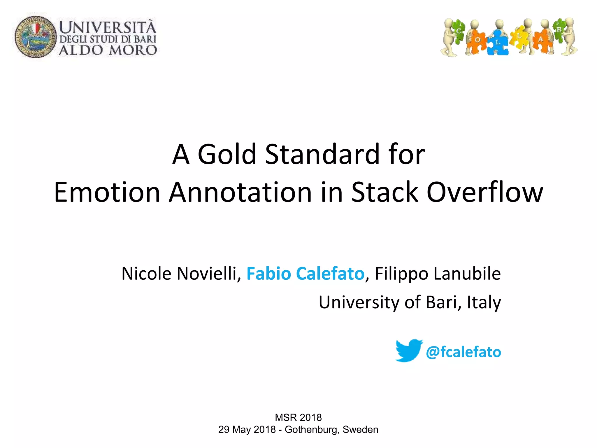 A Gold Standard for Emotion Annotation in Stack Overflow | PPT