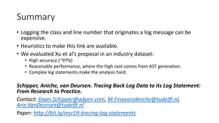 Tracing Back Log Data to its Log Statement: From Research to Practice | PPT