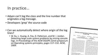 Tracing Back Log Data to its Log Statement: From Research to Practice | PPT