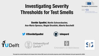 Investigating Severity Thresholds for Test Smells | PPT
